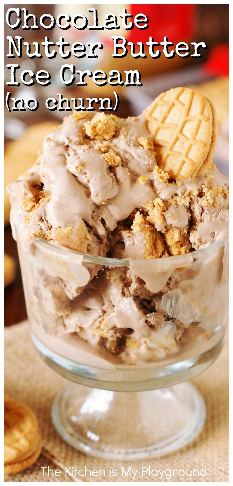 {No Churn} Chocolate Nutter Butter Ice Cream | The Kitchen is My Playground