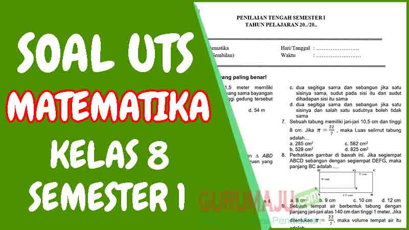 Soal UTS Matematika Kelas 8 Semester 1 dan Kunci Jawaban Tahun 2022 - GURU MAJU