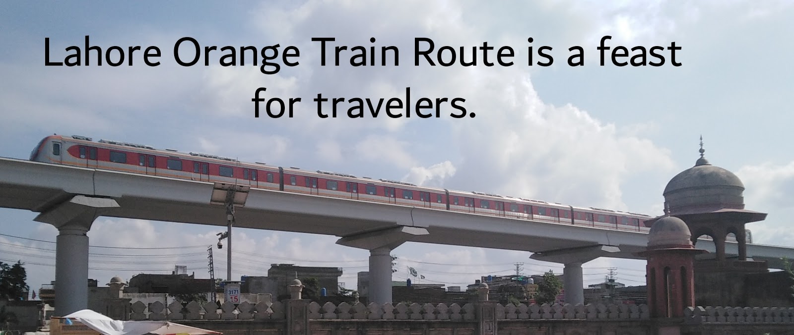 Lahore Orange Train Route is a feast for travelers- A milestone in city ...