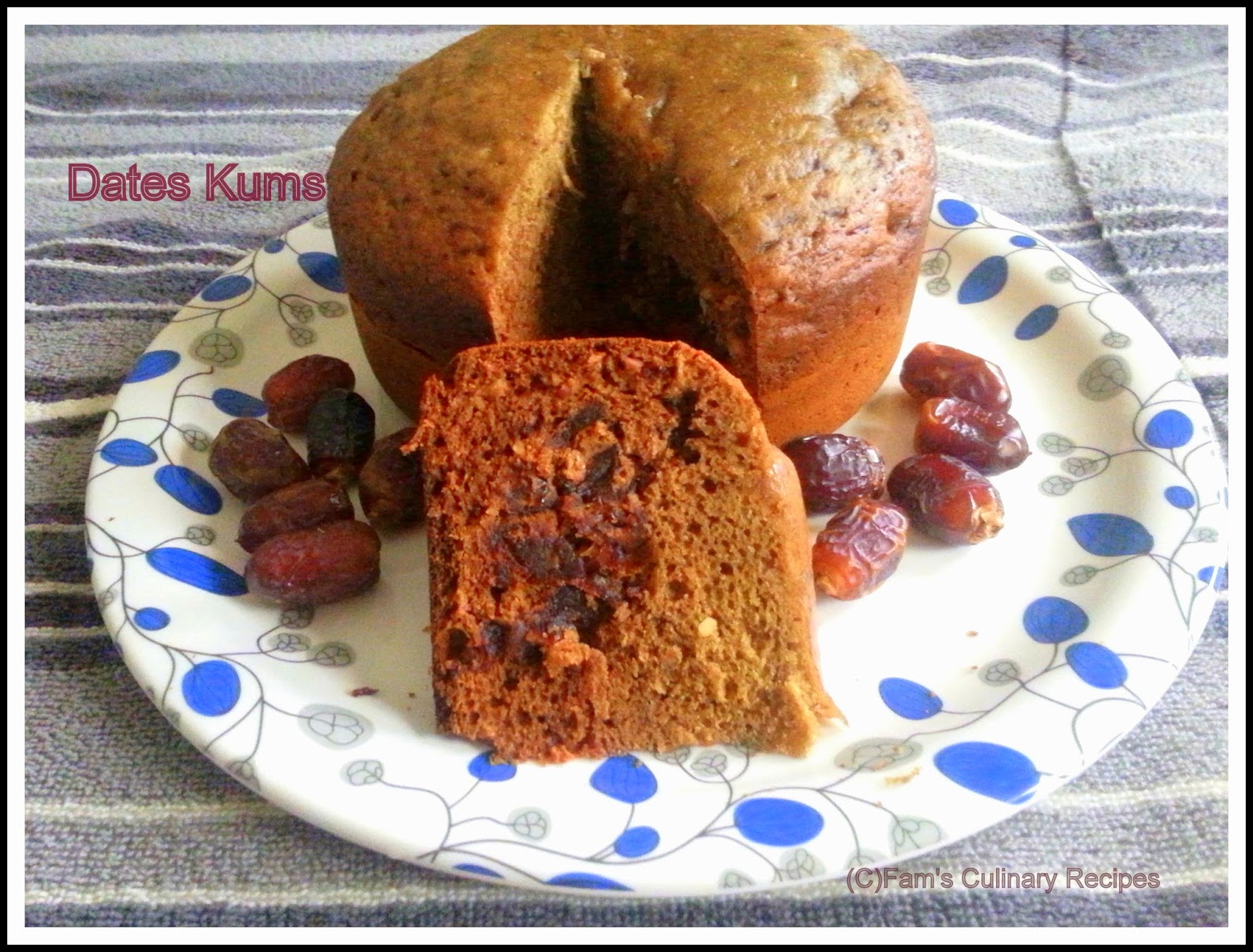 Fam's Culinary Recipes: Eethapazham Kums/ Pola - Dates Sponge Cake ...