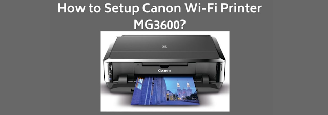 Choosing Best Possible Setup For Canon Mg3600 Printer choosing-best-possible-setup-for-canon-mg3600-printer