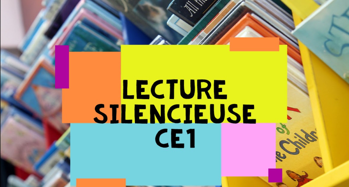 Lecture silencieuse CE1
