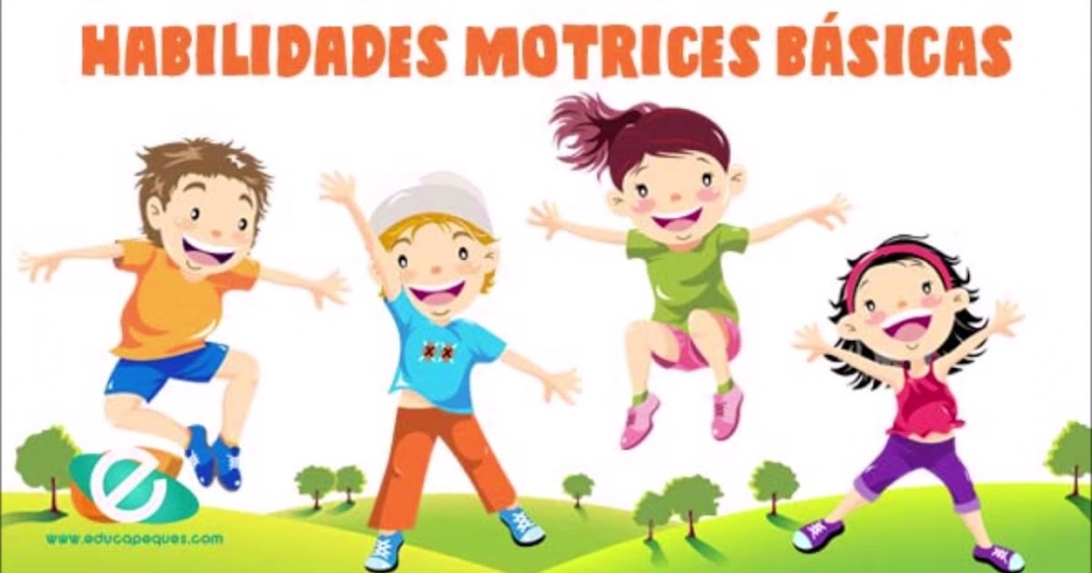 Habilidades motrices básicas