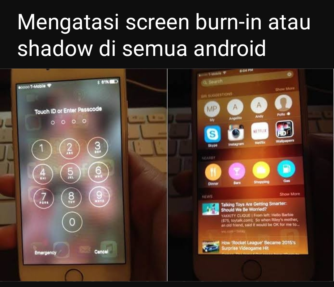 Penyebab Dan Mengatasi Layar Shadow Screen Burn-In Semua Type Smartphone