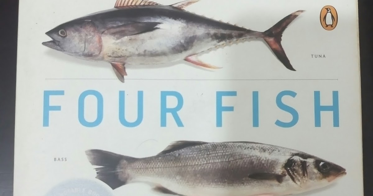 books, Books and BOOKS: 136. Four Fish: The Future of the Last Wild ...
