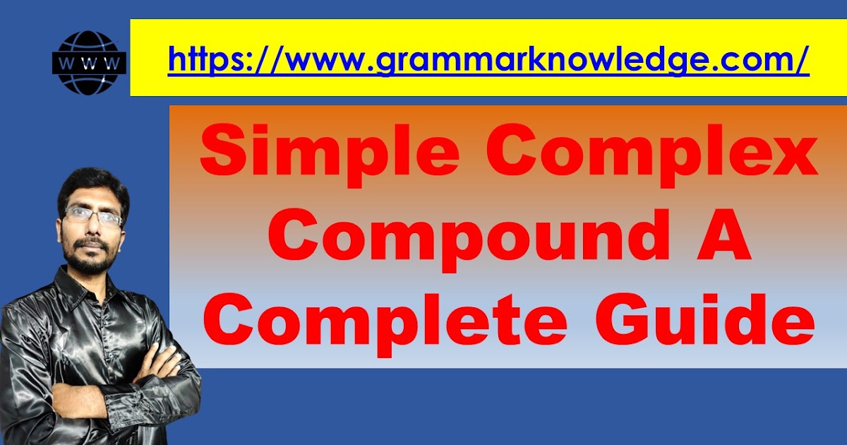 Simple Complex Compound A Complete Guide | Simple Complex Compound ...