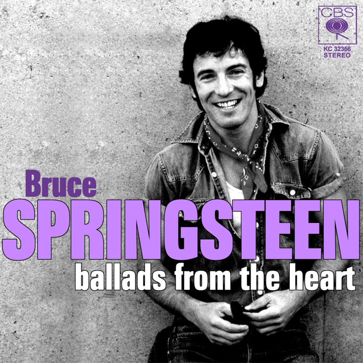 ENTRE MUSICA: BRUCE SPRINGSTEEN - Ballads From The Heart
