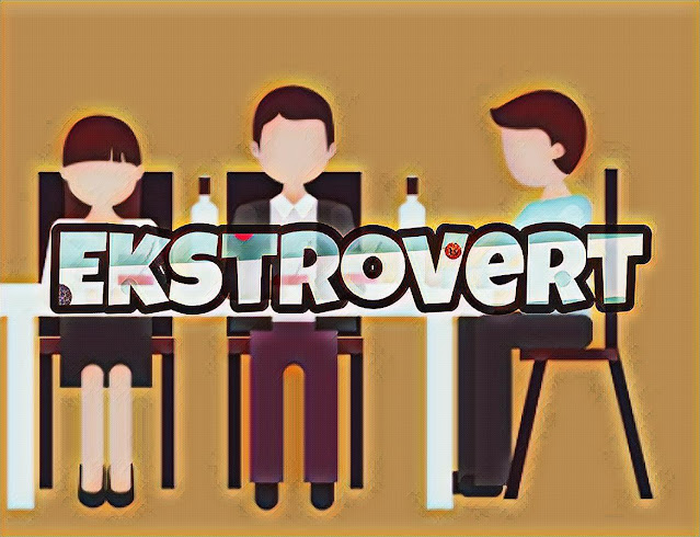 10 manfaat menjadi seorang ekstrovert - DWI PURWANTO