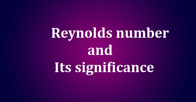 Reynolds number and its significance - CHEMICAL ENGINEERING NOTES