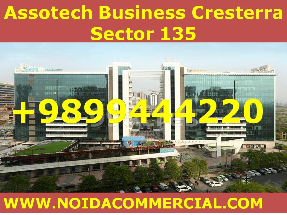 Noida Commercial Property Office Space Noida : Assotech Business ...