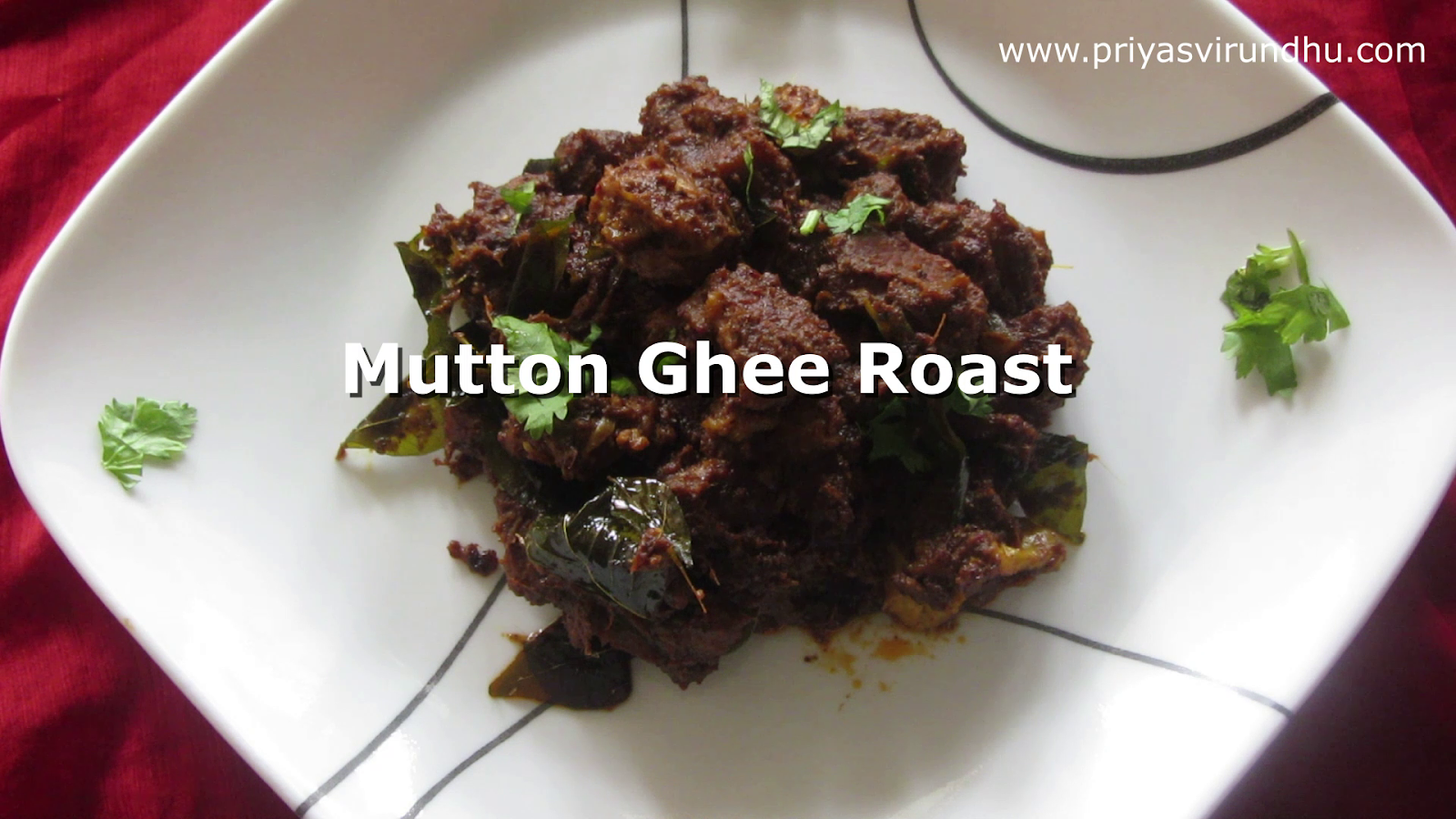 Priya's Virundhu: Mutton Ghee Roast Recipe/Mangalore Special Mutton Ghee Roast/How to make ...