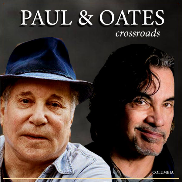 Columbia Records Drops New "Paul & Oates" Covers Collection 'Crossroads'!