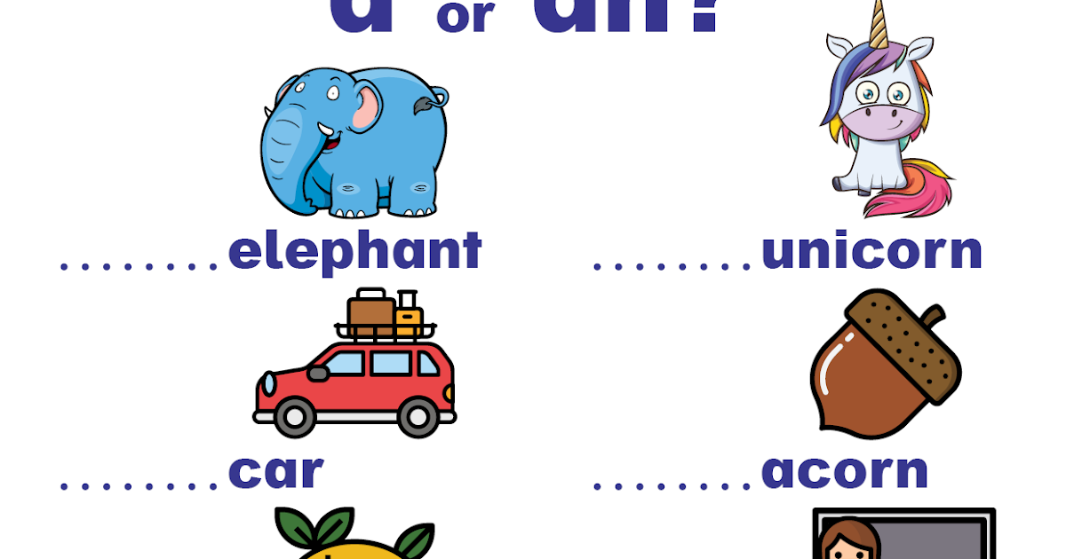 Indefinite Articles Worksheets: A or An?