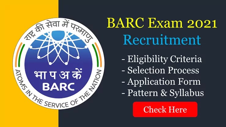 BARC Recruitment 2021, Eligibility, Exam Pattern, Exam date