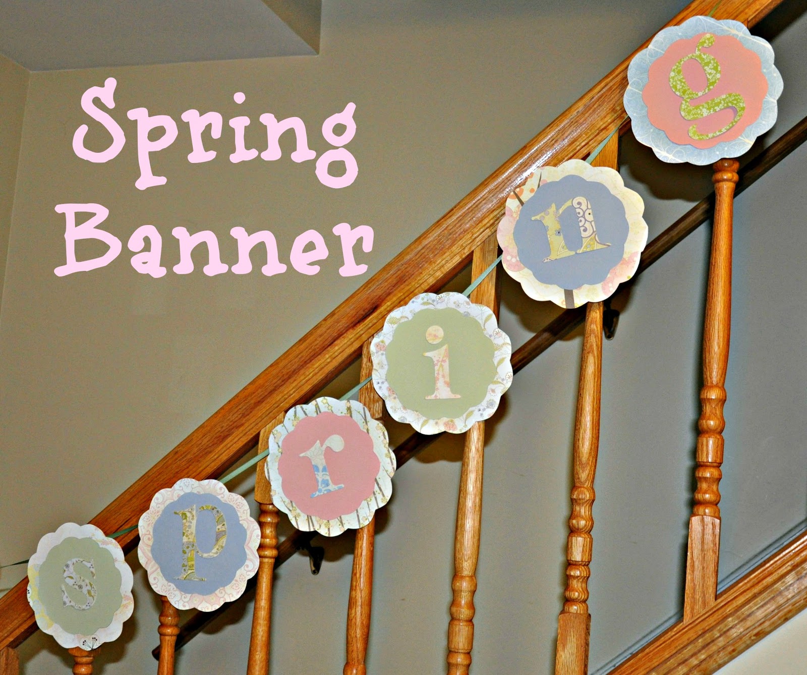 Some of the Best Things in Life are Mistakes: Scalloped Spring Banner