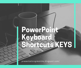 Microsoft PowerPoint Keyboard Shortcuts KEYS