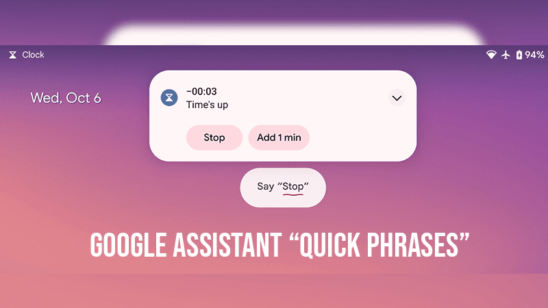 Google Assistant to have "Quick Phrases" feature to activate without ...