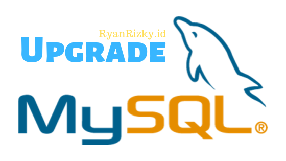 Cara Upgrade MySQL 5.5 ke 5.7 di Centos 7