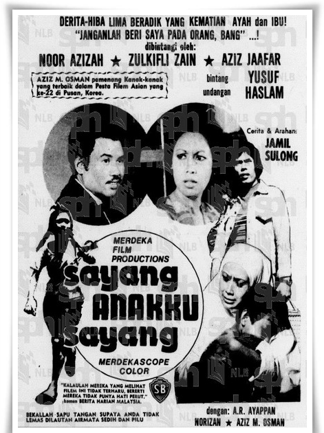 Review : Sayang Anakku Sayang (1976) | Jurnal Shikin Razali