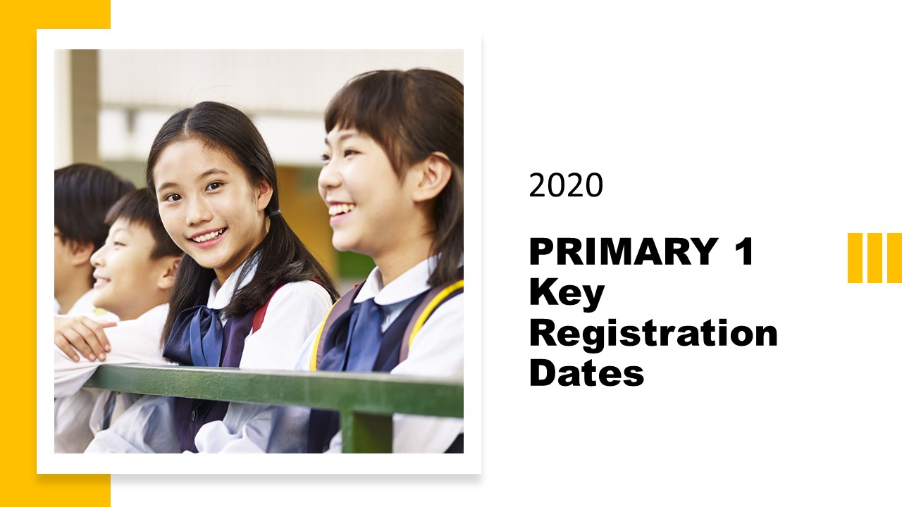 Primary One 2020 Key Registration Dates: Starts 1 July - TheWackyDuo ...