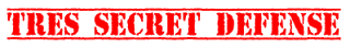 secret défense 1/87: Blogs d'informations