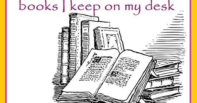 Working in Words: Writer resources: 10 books I keep on my desk