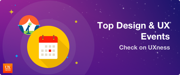 UX Events ~ UXness: Design, Usability Articles, Course, Books, Events