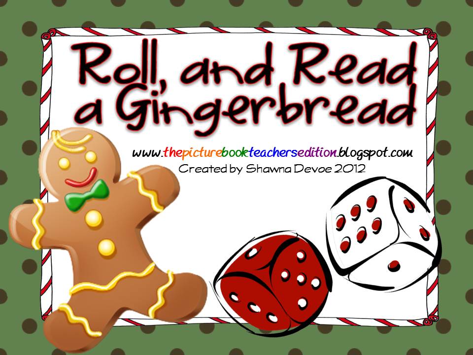 Roll, and Read a Gingerbread | The Picture Book Teacher's Edition