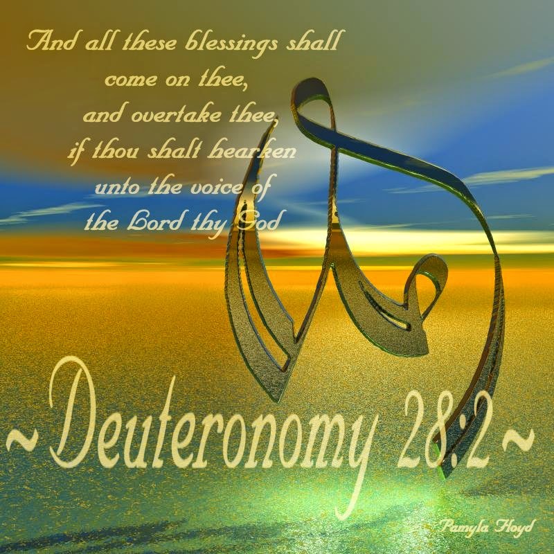 The Word Illustrated: Deuteronomy 28:2