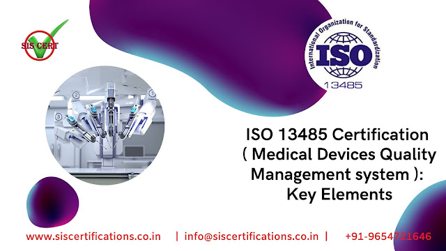 ISO 13485 Certification ( Medical Devices Quality Management system ...