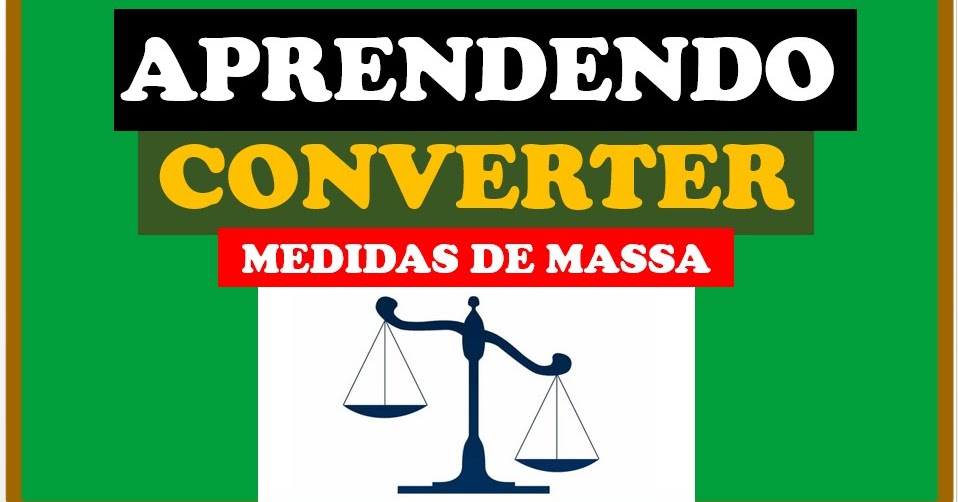 n4 ideias - dicas para aprender matemática básica: MEDIDAS DE MASSA ...