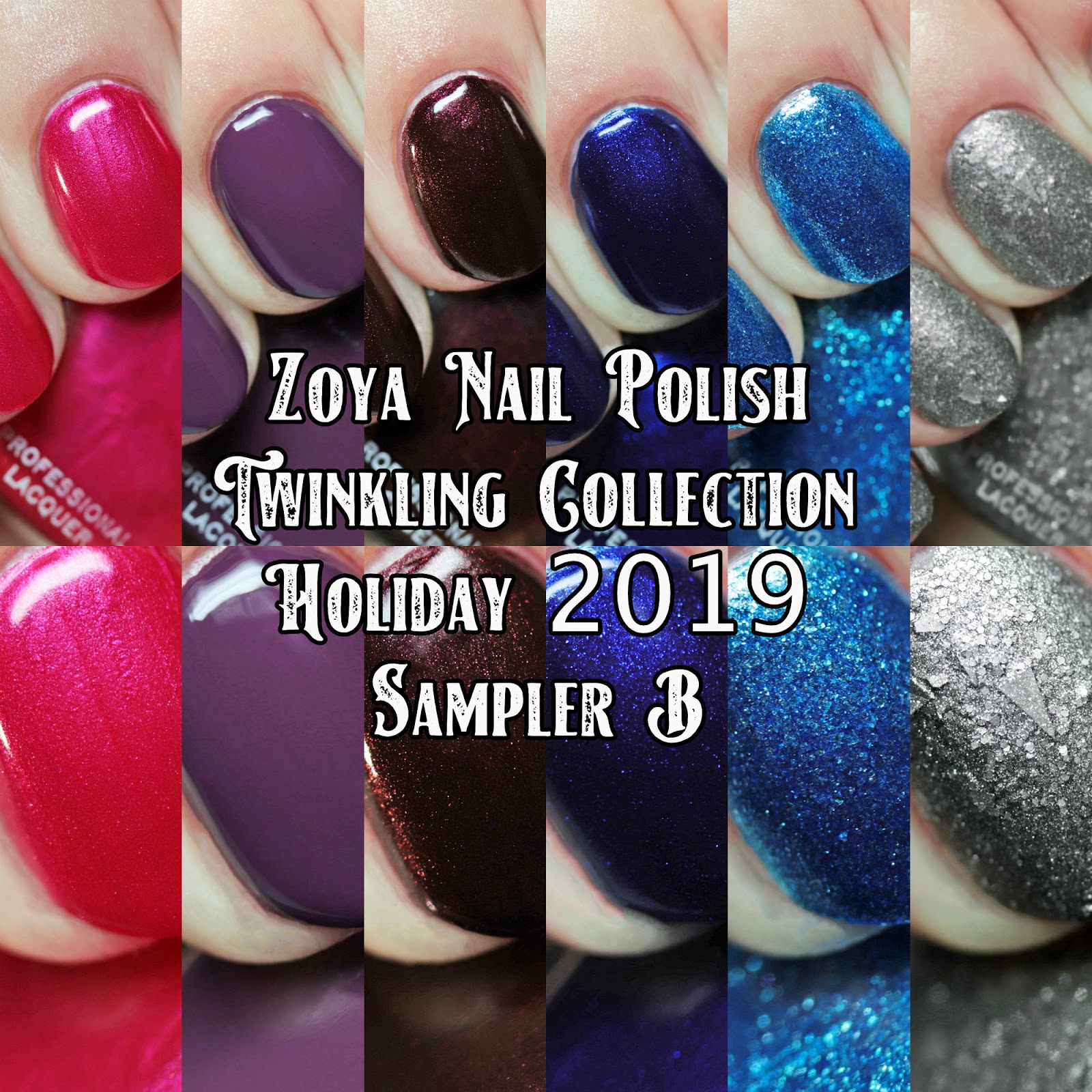 The Polished Hippy: Zoya Nail Polish Twinkling Collection Holiday 2019 ...