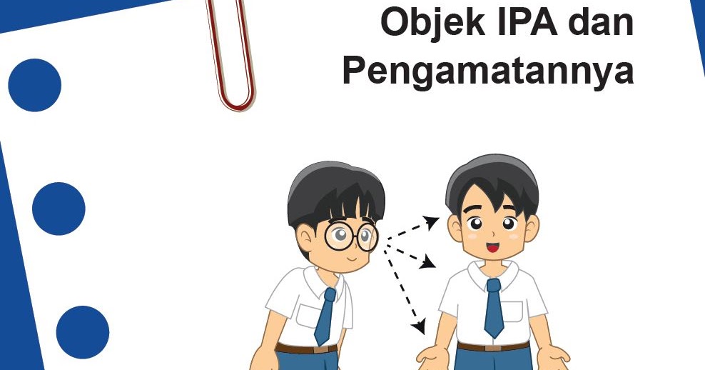 Objek IPA dan Pengamatannya ~ SMP Libel's Pekalongan