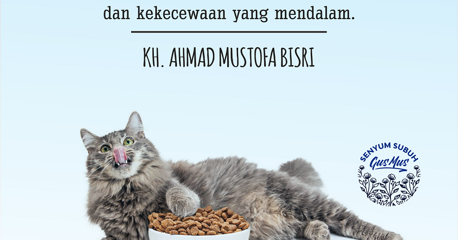 Quote Gus Mus: Jangan Berlebihan dalam Segala Hal