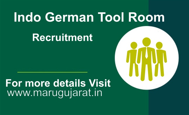 Indo German Tool Room (IGTR) Ahmedabad Recruitment for Various Posts ...