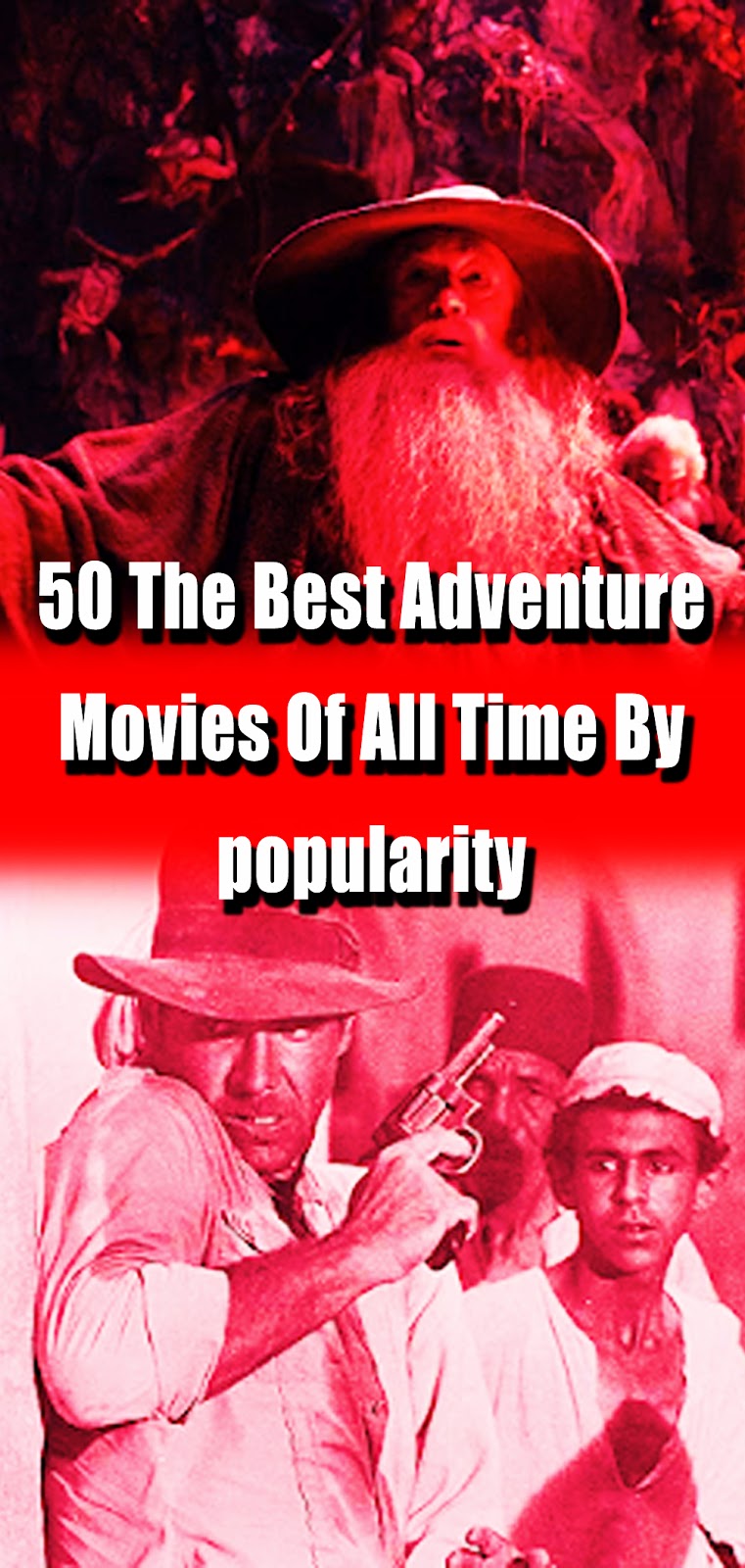50 The Best Adventure MovÎes Of All TÎme By popularÎty - Decorautro