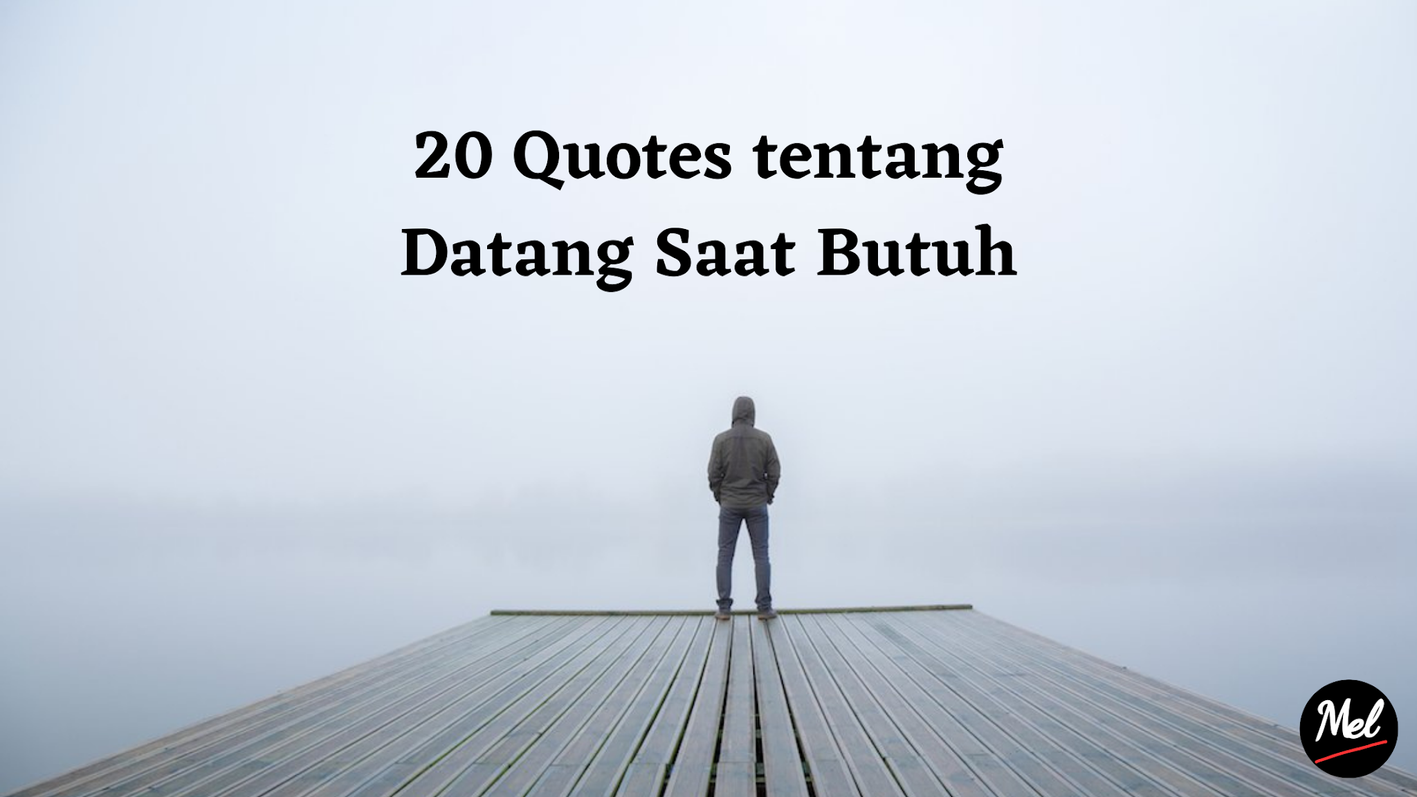 44+ Jangan Datang Disaat Butuh Saja