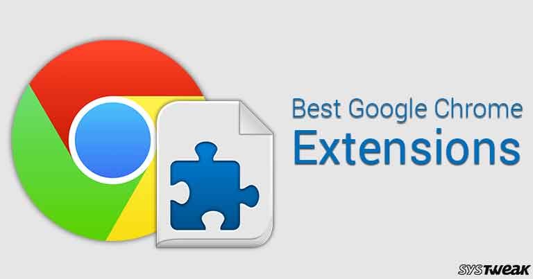 Best chrome extensions for PC