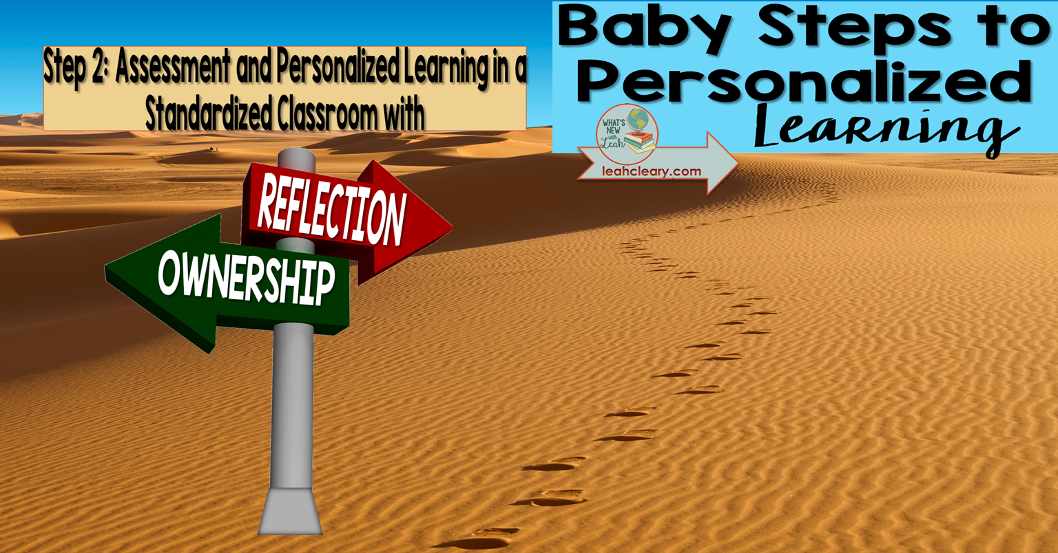 Assessment and Personalized Learning in a Standardized Classroom - Leah ...