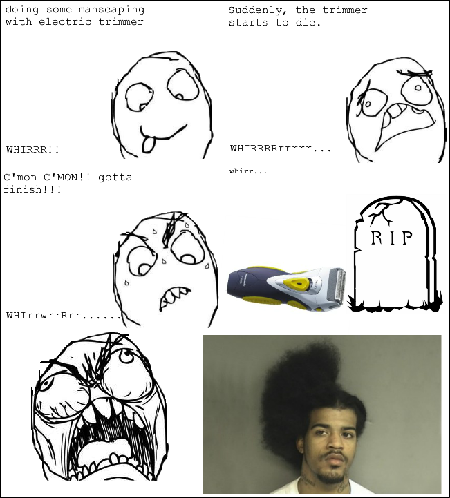 meme comics: Manscaping rage