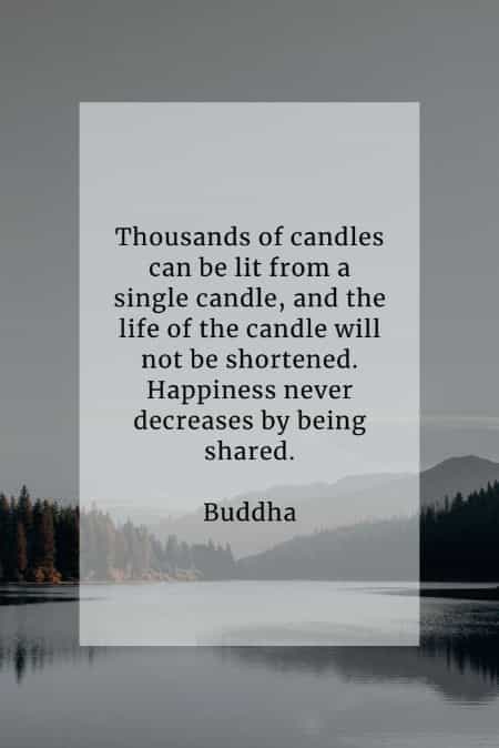 26 Sharing quotes that'll make your life extra meaningful