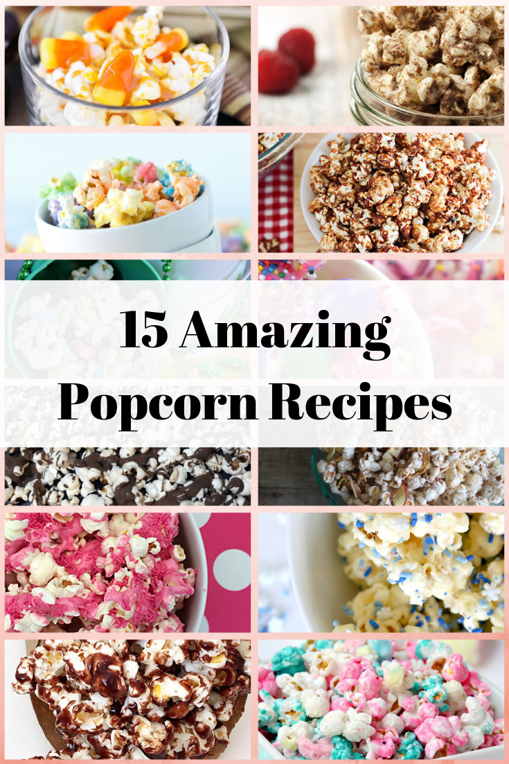 15 Amazing Popcorn Recipes
