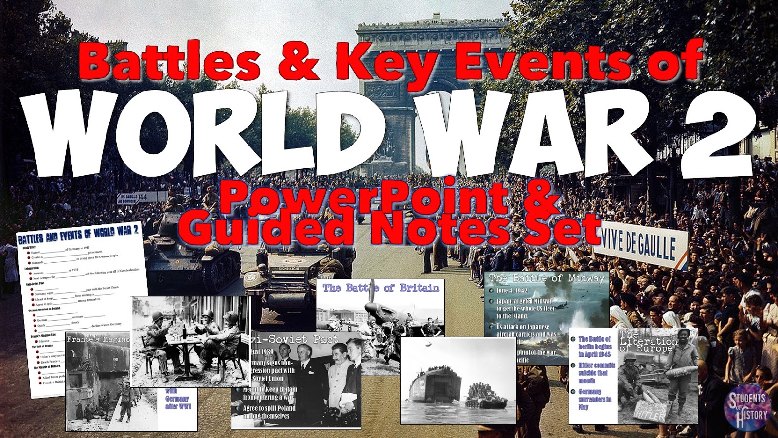 Students of History: World War 2 PowerPoint & Printable Guided Notes