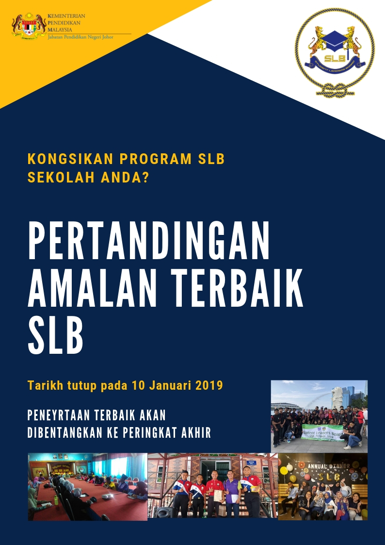 Johor Student Leaders Board (SLB): Pertandingan Amalan Terbaik SLB