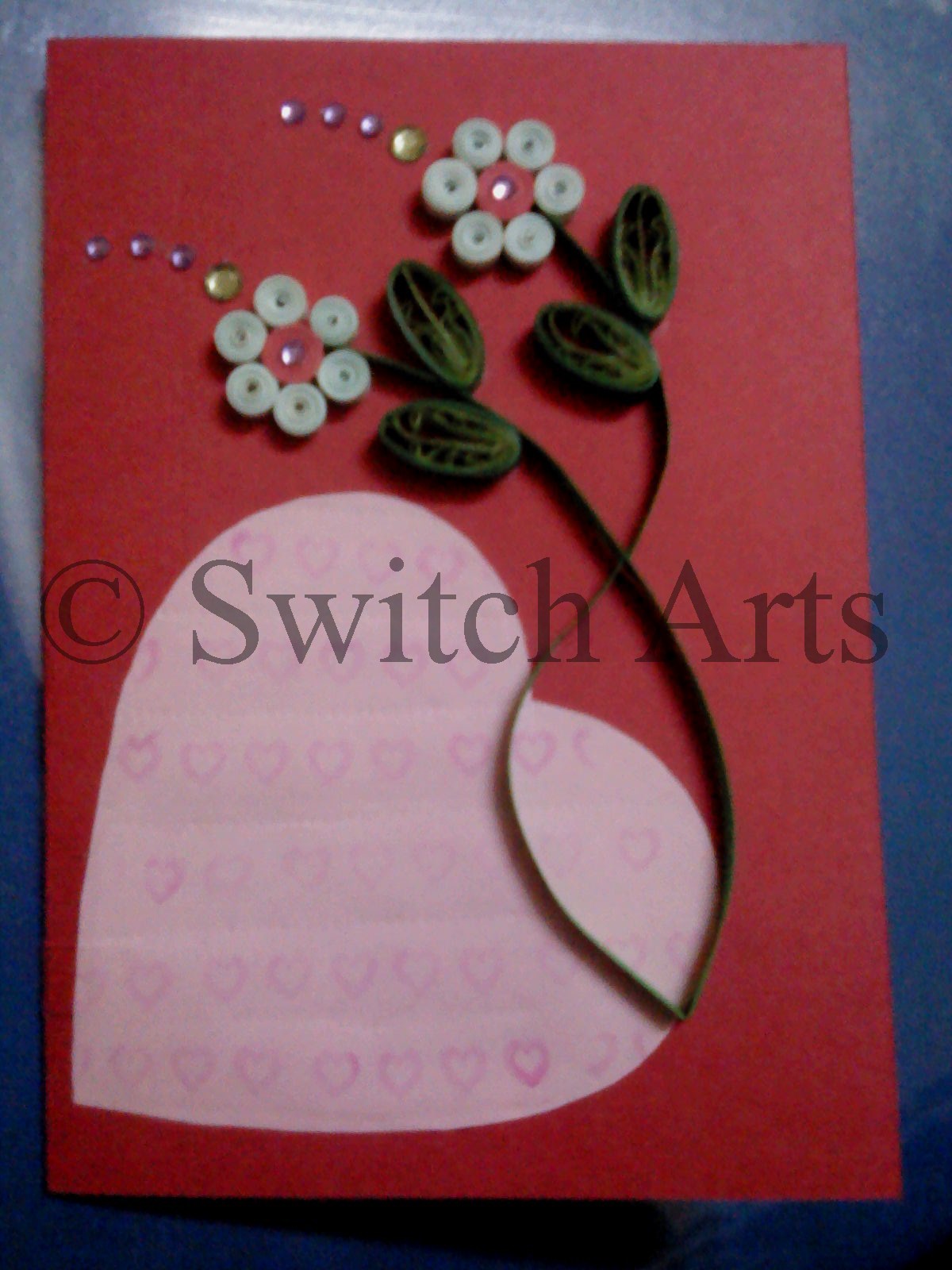 Switch Arts: Quilled Valentine card with Pop-up Hearts