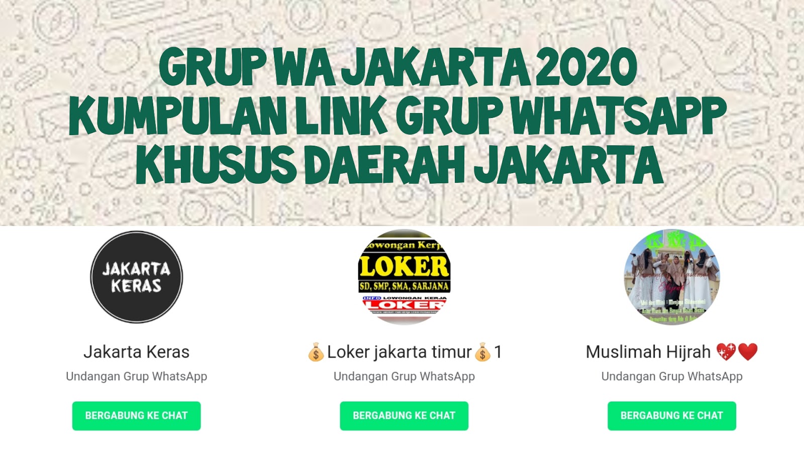 Grup WA Jakarta 2021 | Kumpulan Link Grup Whatsapp Khusus Daerah Jakarta - LinkGrupWA