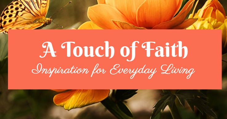 A Touch of Faith Blog