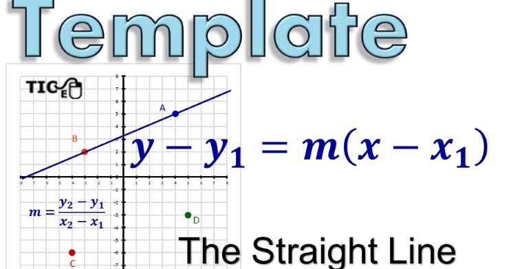 Matemáticas con Tecnología: The Straight Line Template
