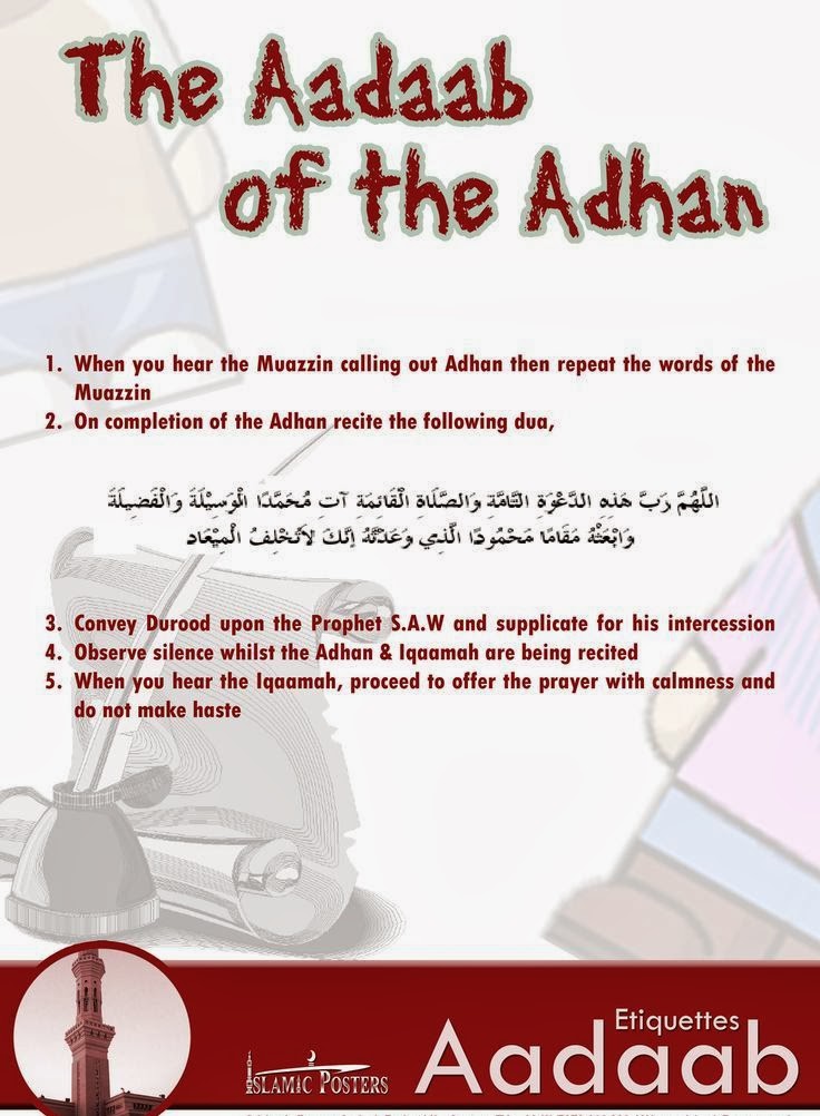 AUTHENTIC ISLAMIC SUNNAH, HADITH & TEACHINGS: The Adaab of Adhan...