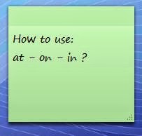 English for Indonesia - EnglishDecode: Penggunaan at, on, dan in ...